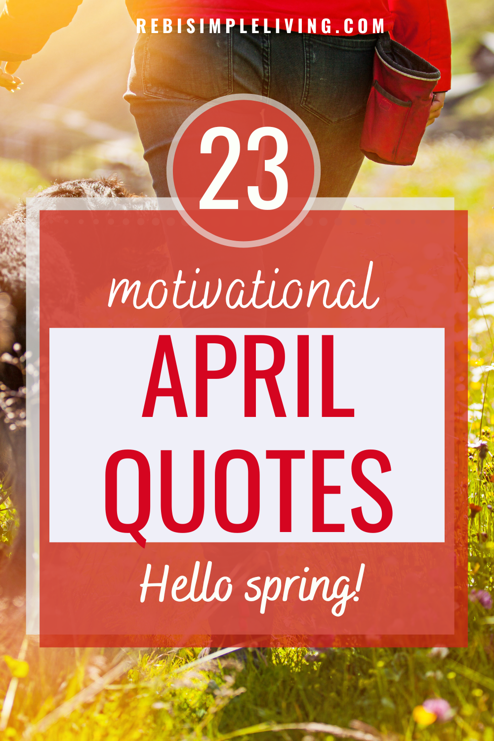 23 Happy April Quotes as an Inspiration to Enjoy Spring